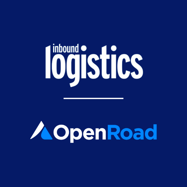 Inbound Logistics: OpenRoad's Bold Brand Refresh Marks 20 Years of Logistics Excellence ...